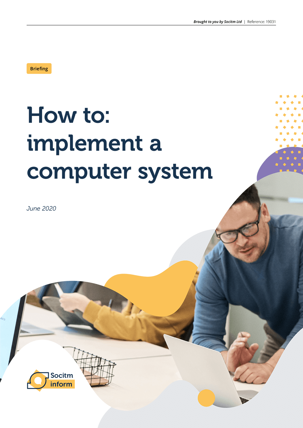 How to: implement a computer system - Socitm