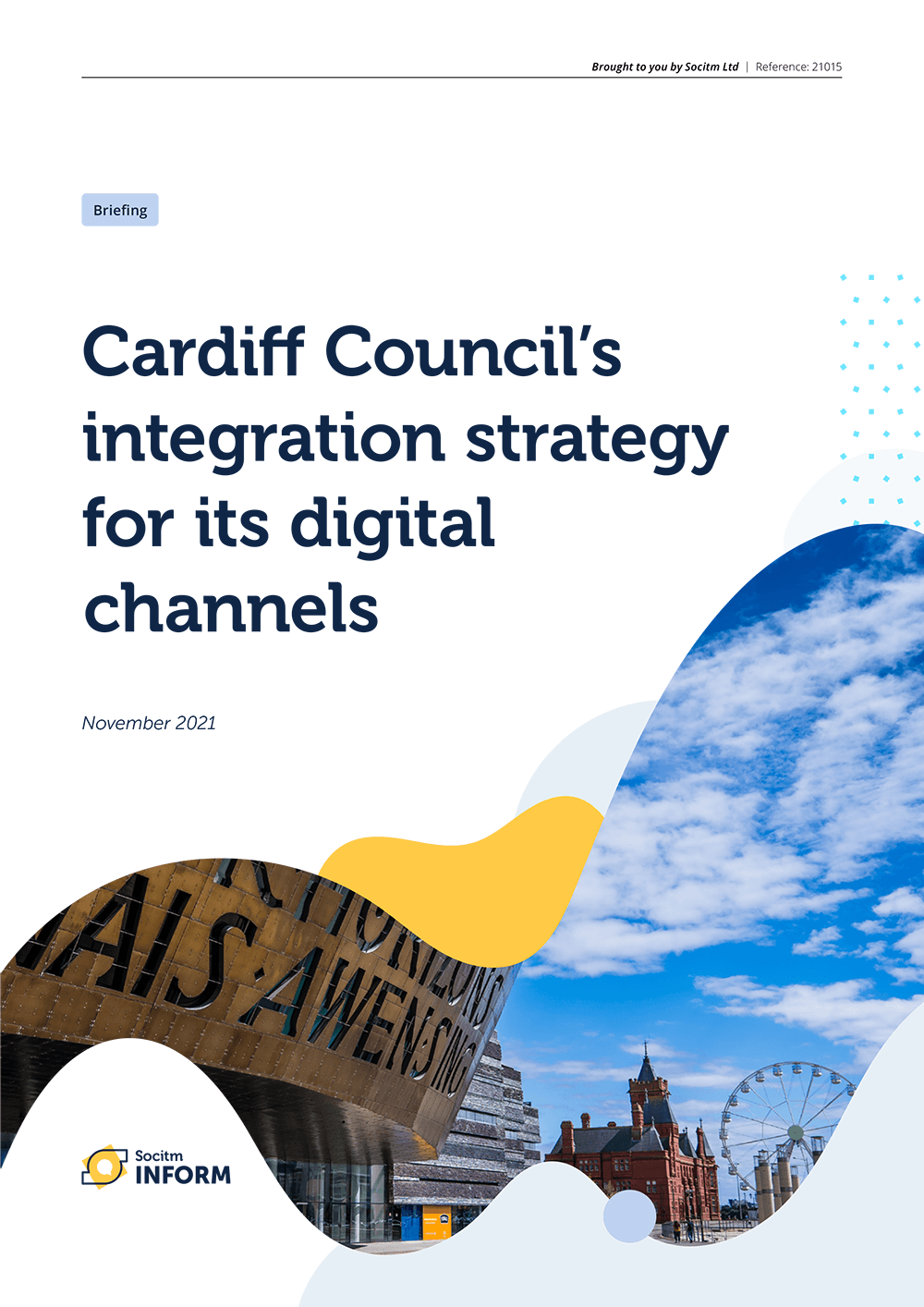 Cardiff Council’s integration strategy for its digital channels - Socitm